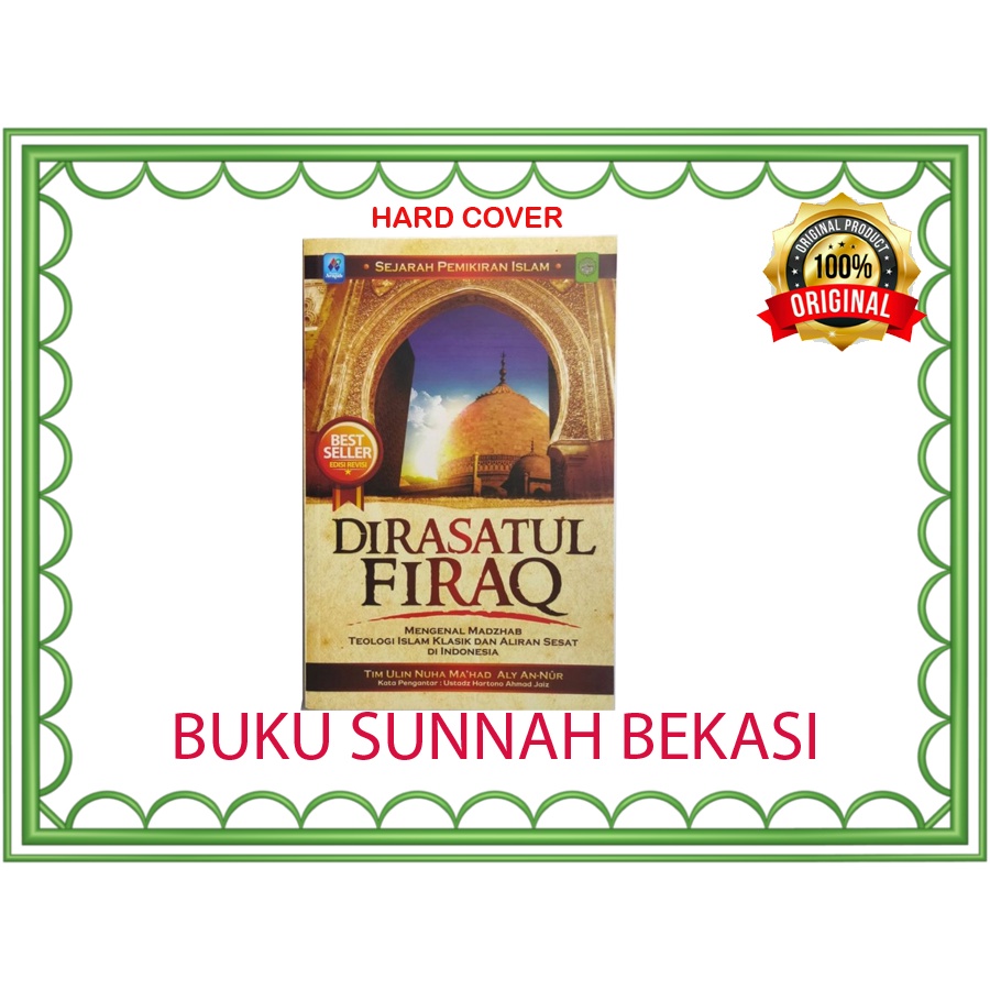 Jual DIRASATUL FIRAQ | ARAFAH | Mengenal Madzhab Teologi Islam Klasik ... Jual DIRASATUL FIRAQ | ARAFAH | Mengenal Madzhab Teologi Islam Klasik ...