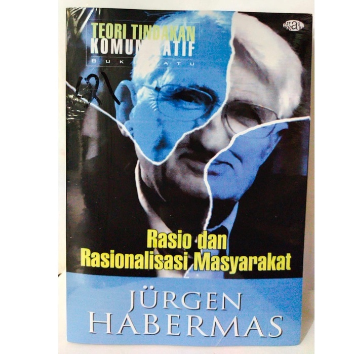 Jual Teori Tindakan Komunikatif Buku Satu Rasio dan Rasionalitas ...