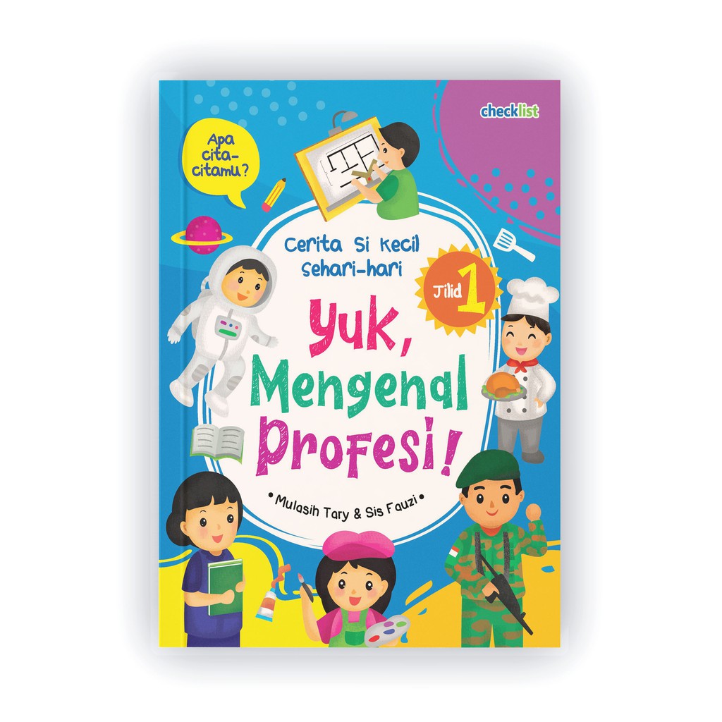 Jual Checklist Buku Cerita Anak Yuk, Mengenal Profesi! Jilid 1 ...
