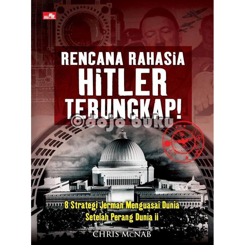 Jual Buku Sejarah Rencana Rahasia Hitler Terungkap! oleh Chris McNab ...