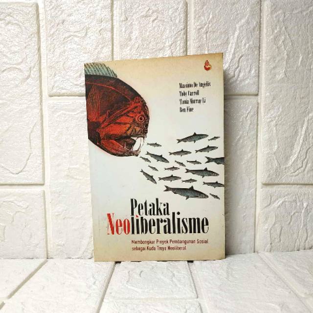 Jual PETAKA NEOLIBERALISME Massimo De Angelis INTRANS PUBLISHING ...