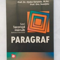 Jual Seri Terampil Menulis Bahasa Indonesia : PARAGRAF | Shopee Indonesia