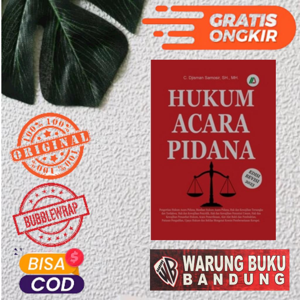 Jual Buku Hukum Acara Pidana Edisi Revisi Tahun 2023 - C. Djisman ...
