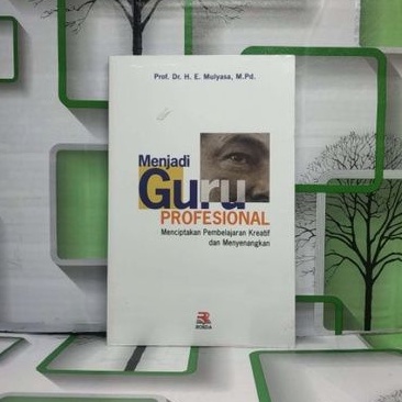 Jual MENJADI GURU PROFESIONAL Menciptakan Pembelajaran Kreatif dan Menyenangkan Prof. Dr. H. E ...