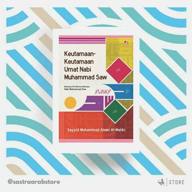 Jual Keutamaan-Keutamaan Umat Nabi Muhammad SAW | Shopee Indonesia