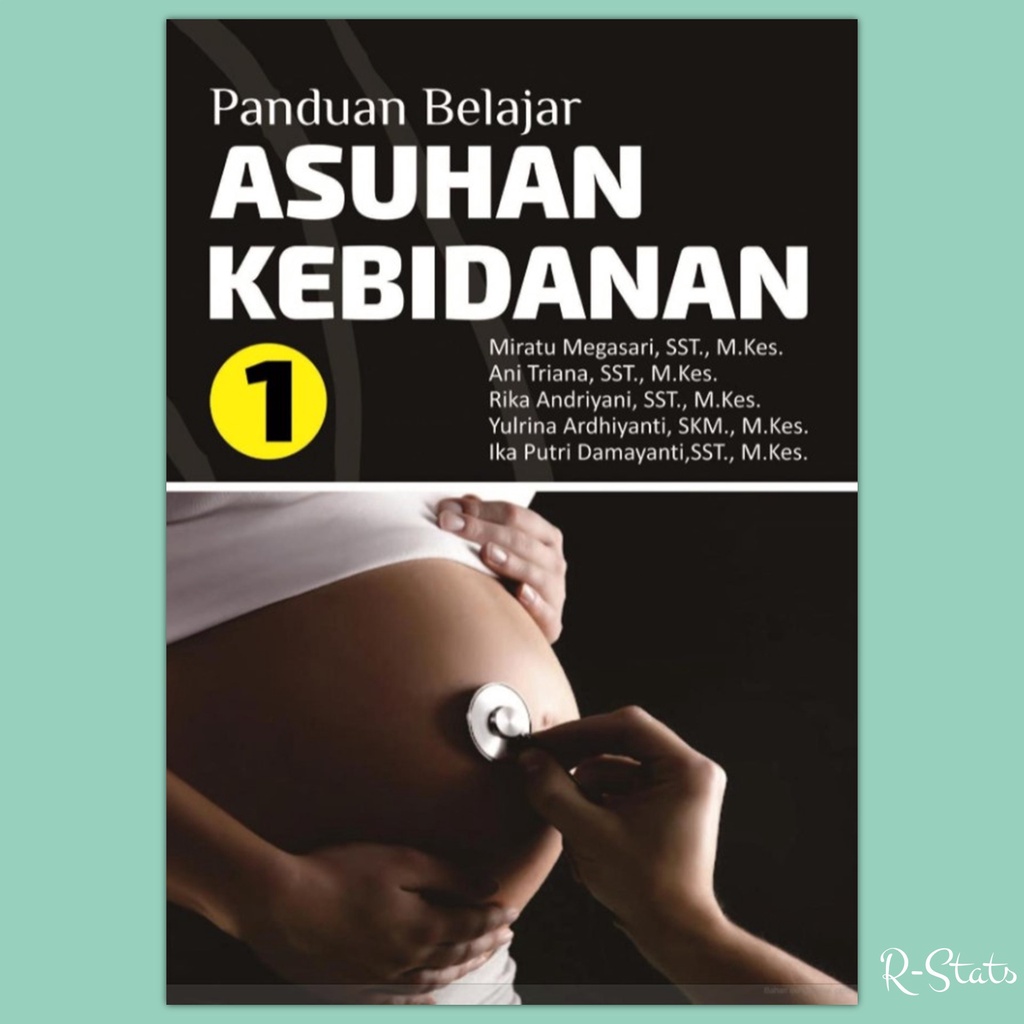 Jual Buku Panduan Belajar Asuhan Kebidanan I - Miratu Megasari, Ani ...
