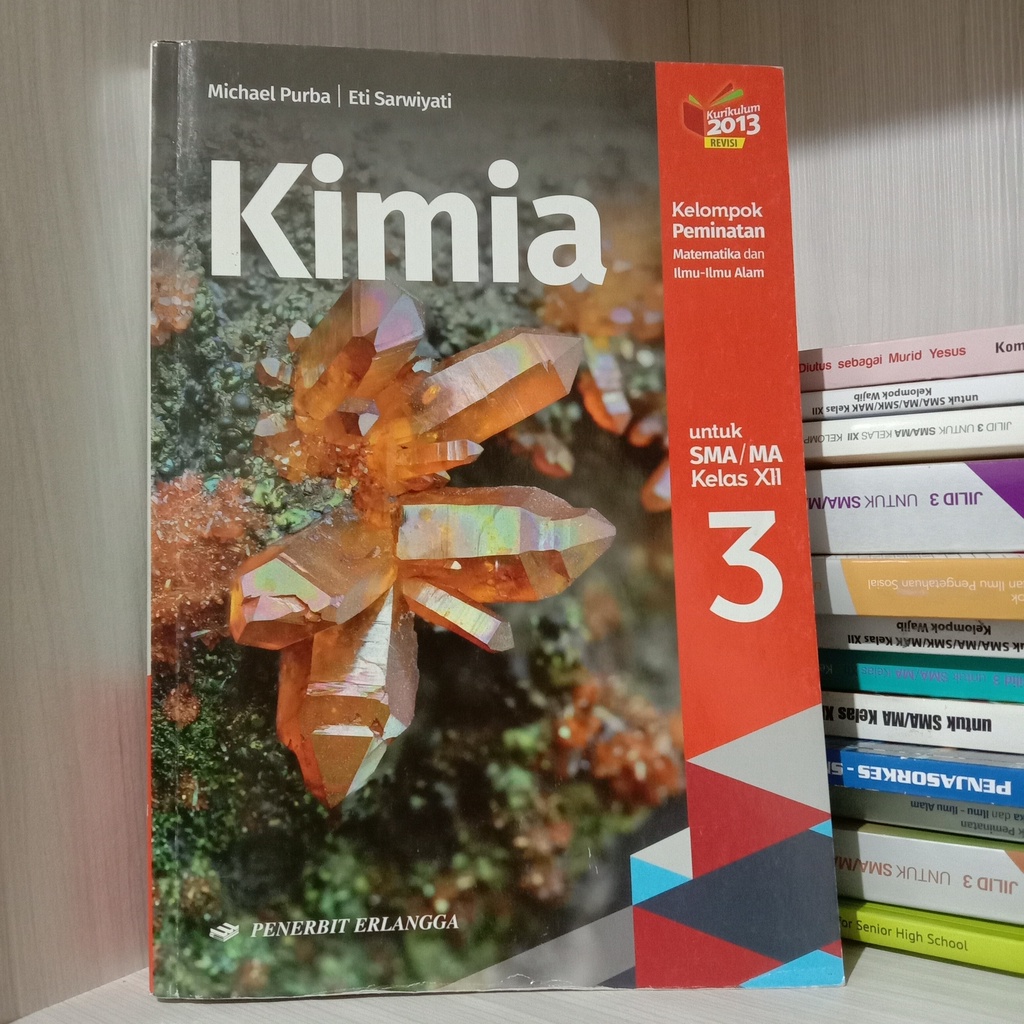 Jual BUKU KIMIA KELAS 12 MICHAEL PURBA ETI SARWIYATI KELOMPOK PEMINATAN ...