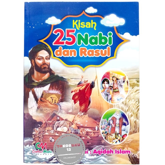 Jual Buku Kisah 25 Nabi dan Rasul disertai Aqidah Islam - CM | Shopee Indonesia