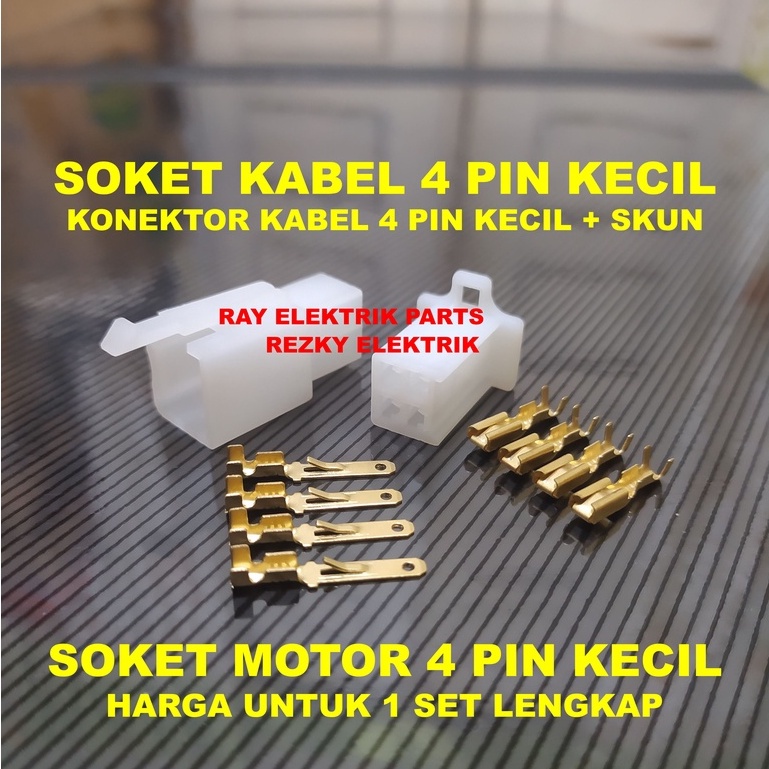 Jual Socket 4 Pin Kecil + Skun / Soket Motor / Konektor /Kabel Motor ...