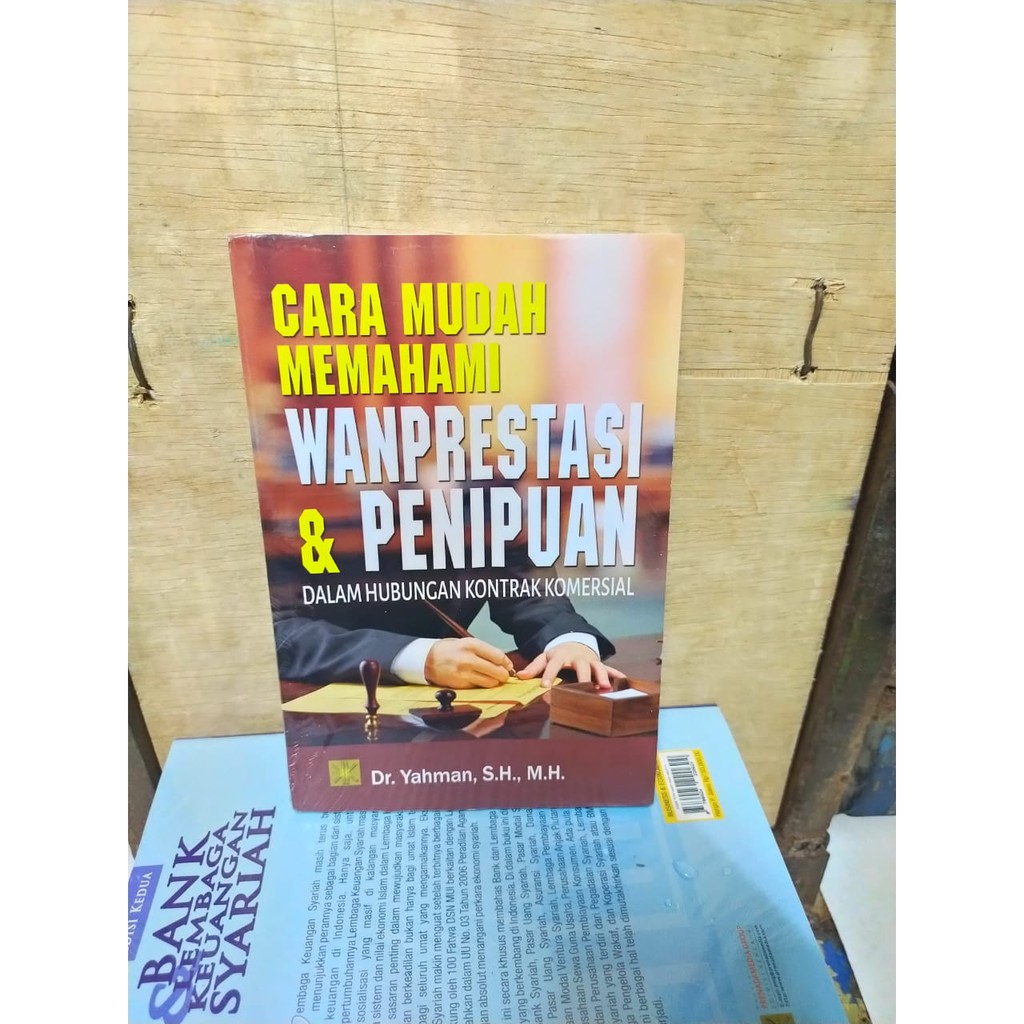 Jual Buku Cara Mudah Memahami Wanprestasi dan Penipuan - Dr. Yahman, S ...