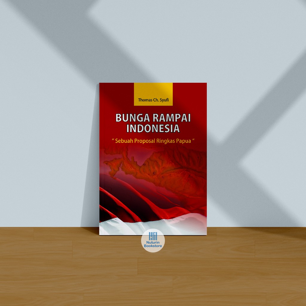 Jual Buku Bunga Rampai Indonesia Sebuah Proposal Ringkas Papua | Shopee ...