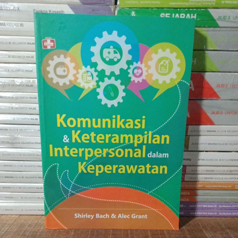 Jual Original Komunikasi & Keterampilan Interpersonal dalam Keperawatan. | Shopee Indonesia