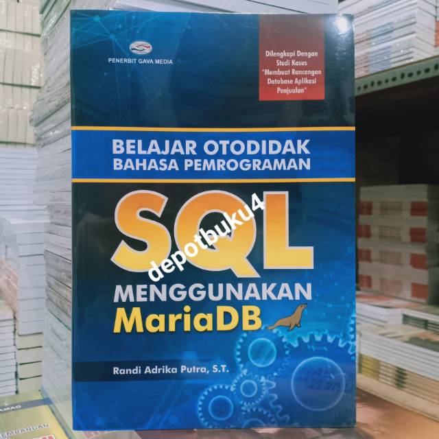 Jual Buku Original: Belajar Otodidak Bahasa Pemrograman SQL Menggunakan MariaDB | Shopee Indonesia