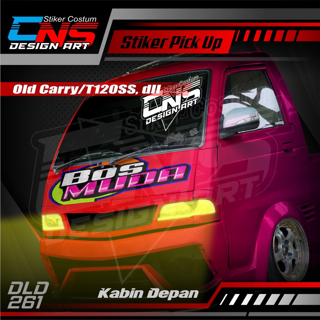 Jual Stiker Kabin Depan Pick Up BOS MUDA OLD CARRY LAMA / T120SS, Dll ...
