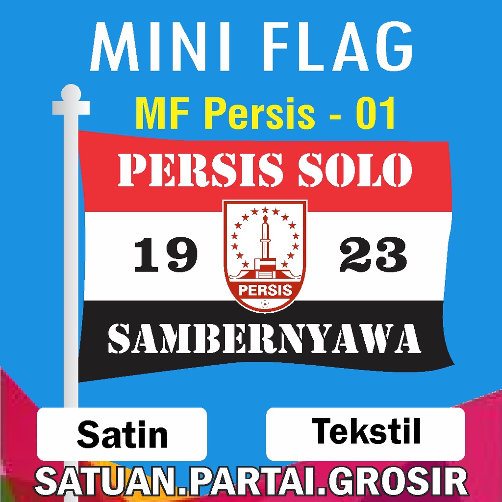 Jual Bendera Supporter PASOPATI PERSIS SOLO / Cetak Bendera Supporter ...