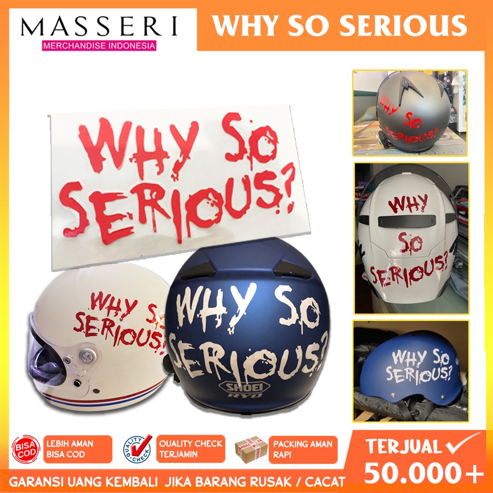 Jual Masseri - Stiker Helm Why So Serious? bahan Oracal 651 Made in ...
