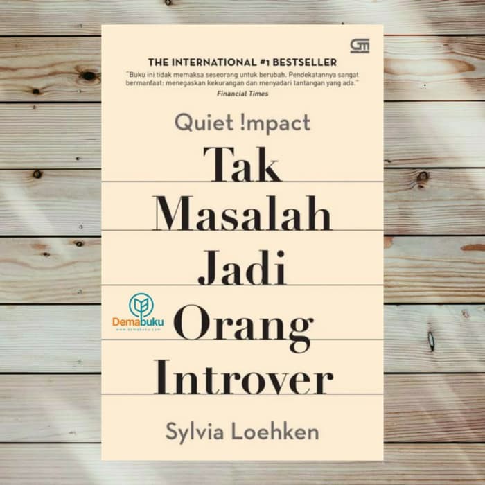 Jual Buku Quiet Impact: Tak Masalah Jadi Orang Introver - Sylvia Loehken | Shopee Indonesia