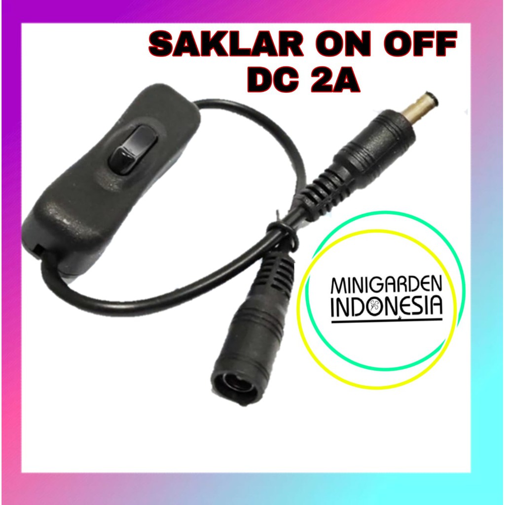 Jual SAKLAR ON OFF DC KABEL 2A power switch lampu LED pompa hidroponik ...