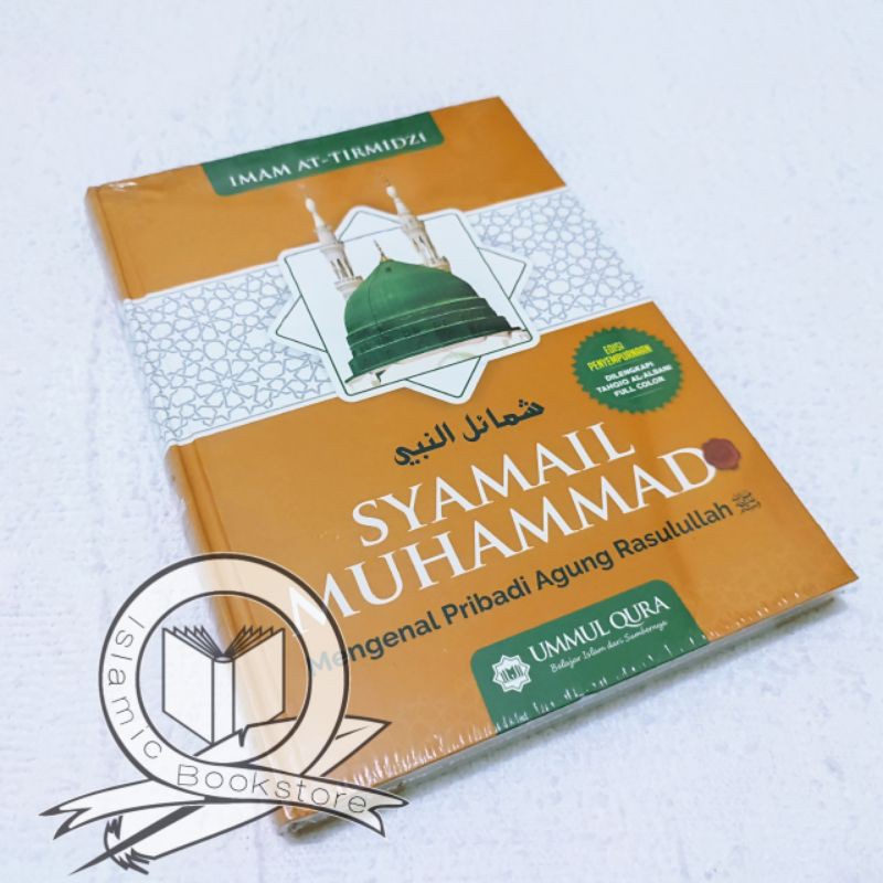 Jual Buku Syamail Muhammad Mengenal Pribadi Agung Rasulullah Penerbit ...
