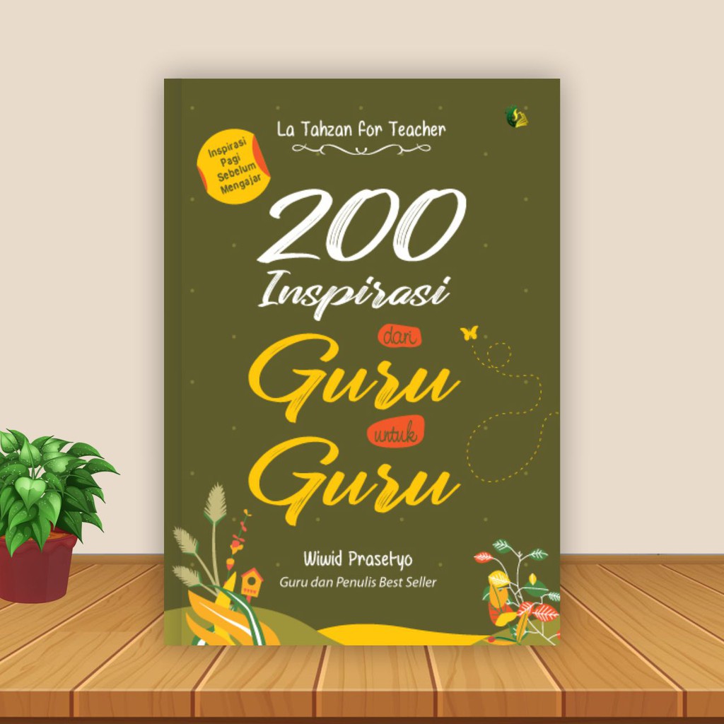Jual Buku Motivasi : 200 Inspirasi Dari Guru untuk Guru dan Bukan Sekadar Mengajar | Shopee ...