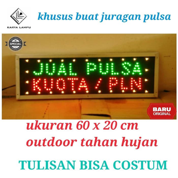 Jual outdoor led sign / tulisan led outdor jual pulsa kuota pln tahan ...