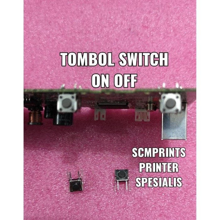 Jual Tombol ON OFF / Switch Tinta Printer L110- L120- L300- L310 Epson ...