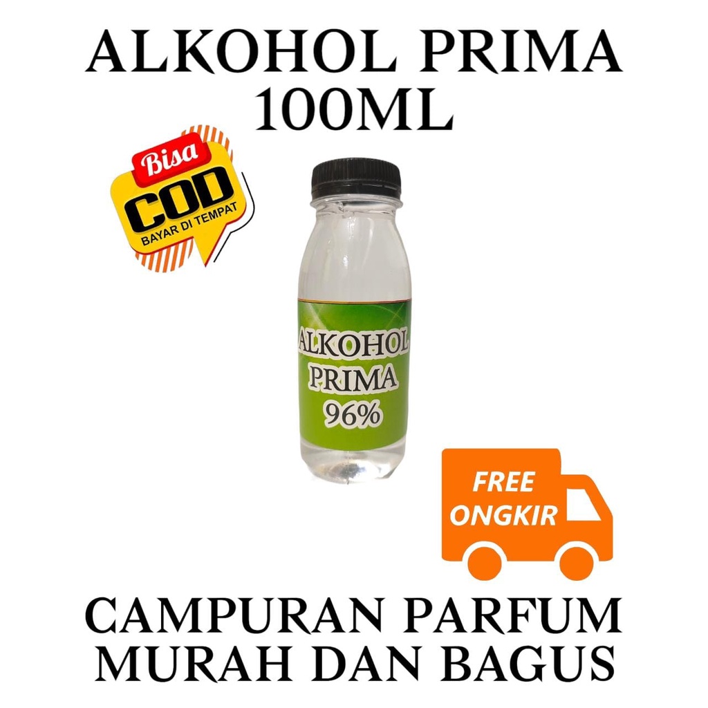 Jual ALKOHOL PRIMA 100 ML. CAMPURAN PARFUM MURAH DAN BAGUS. | Shopee ...