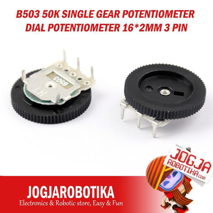 Jual B503 50K SINGLE GEAR POTENTIOMETER DIAL POTENTIOMETER 16*2MM 3 PIN | Shopee Indonesia