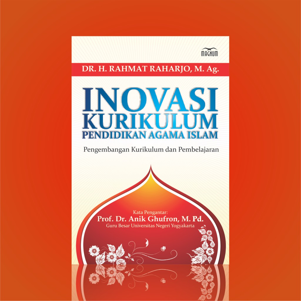 Jual Inovasi Kurikulum Pendidikan Agama Islam - Dr. H. Rahmat Raharjo ...