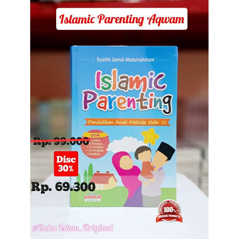 Jual Islamic Parenting Aqwam - Pendidikan Anak Metode Nabi | Shopee Indonesia