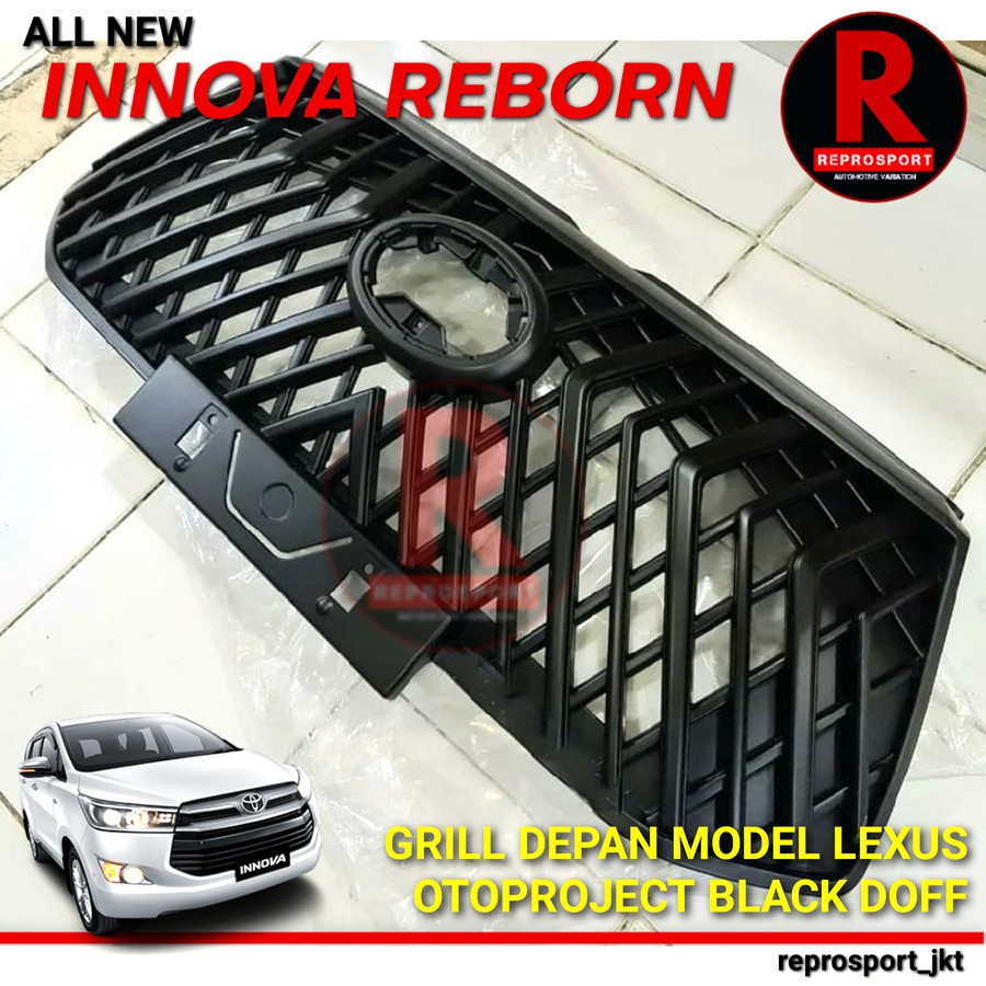 Jual INNOVA REBORN 2016 GRILL DEPAN MODEL LEXUS OTOPROJECT BLACK DOFF ...