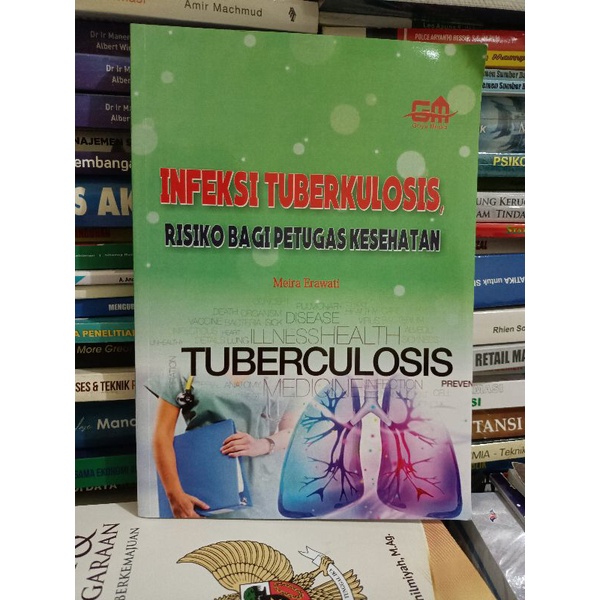 Jual original buku infeksi tuberkulosis risiko bagi petugas kesehatan ... Jual original buku infeksi tuberkulosis risiko bagi petugas kesehatan ...