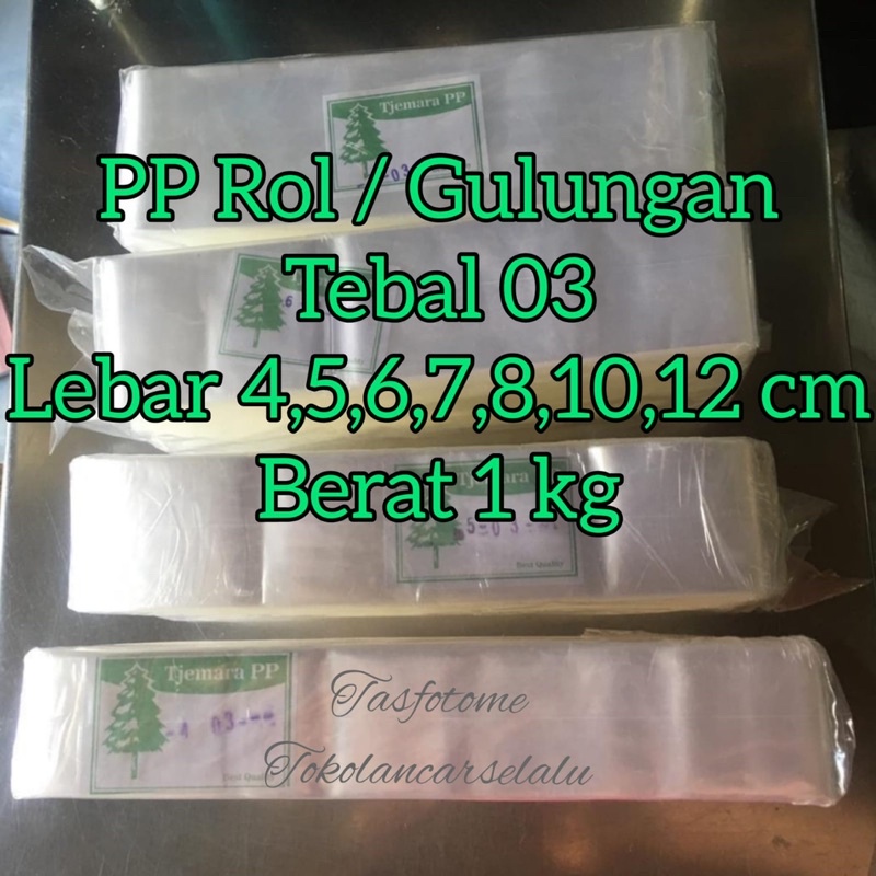 Jual Plastik Rol Roll Rollan Rolan PP 03 Lebar 4, 5, 6, 7, 8, 10, 12 15 ...
