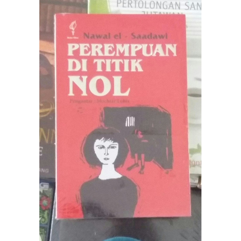 Jual BUKU PEREMPUAN DI TITIK NOL - NAWA EL SADAWI - OBOR | Shopee Indonesia