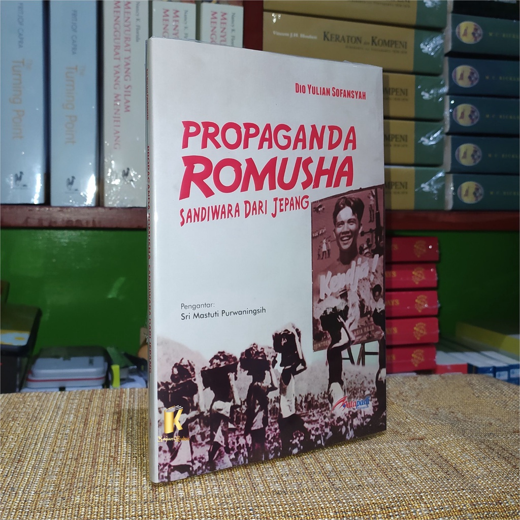 Jual BUKU PROPAGANDA ROMUSHA - Sandiwara dari Jepang - Dio Yulian ...