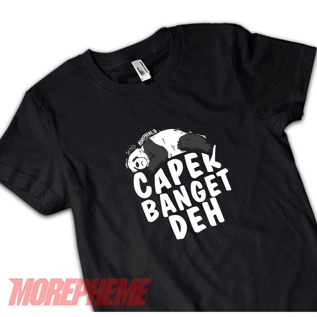 Jual Kaos Panda Capek Banget Deh Plesetan Lucu Meme Viral Original Morepheme | Shopee Indonesia