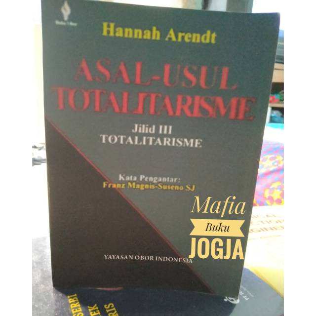 Jual Asal Usul Totalitarisme Jilid 3 -Hannah Arendt | Shopee Indonesia