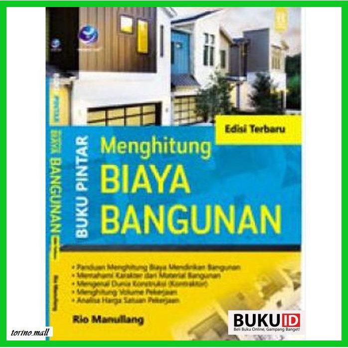 Jual Buku Arsitek Buku Pintar Menghitung Biaya Bangunan Edisi Terbaru