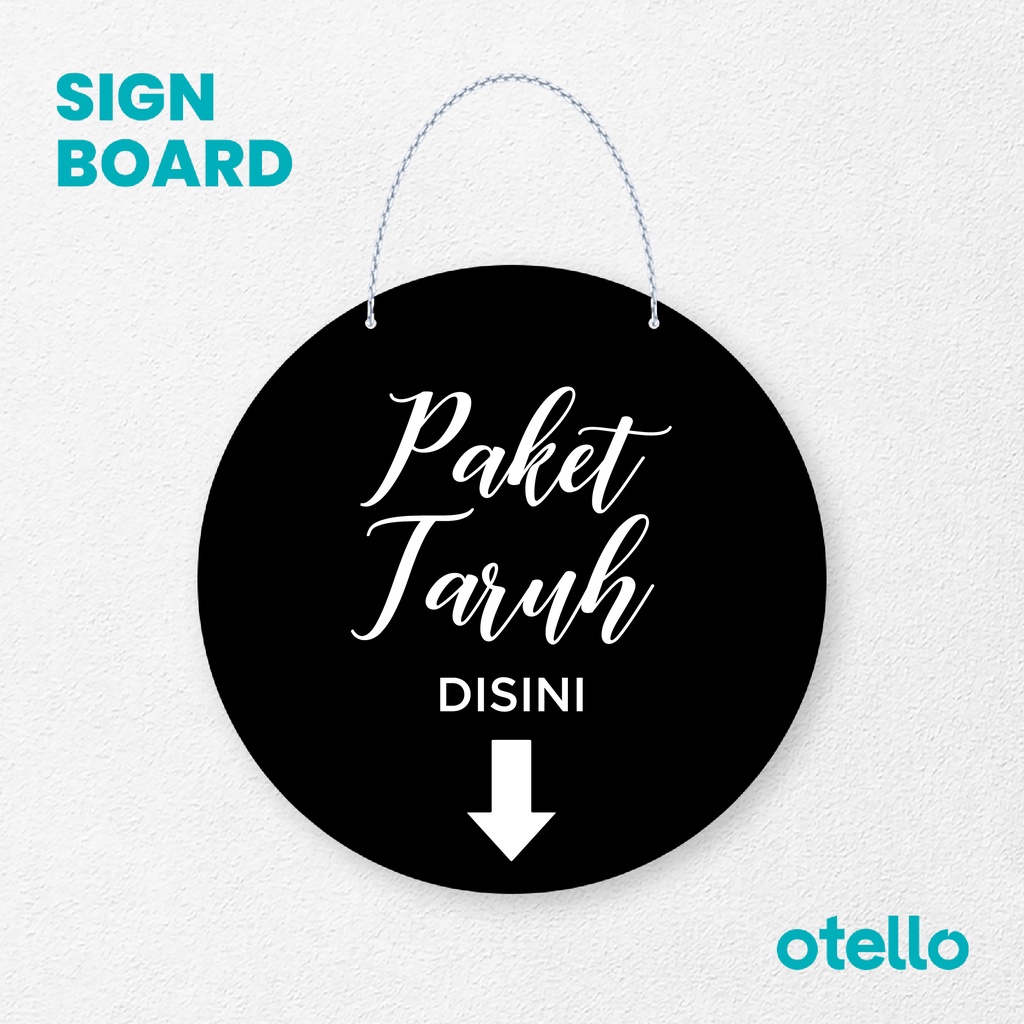 Jual Otello Signage Gantungan Paket Taruh Disini Sign Board Rantai ...
