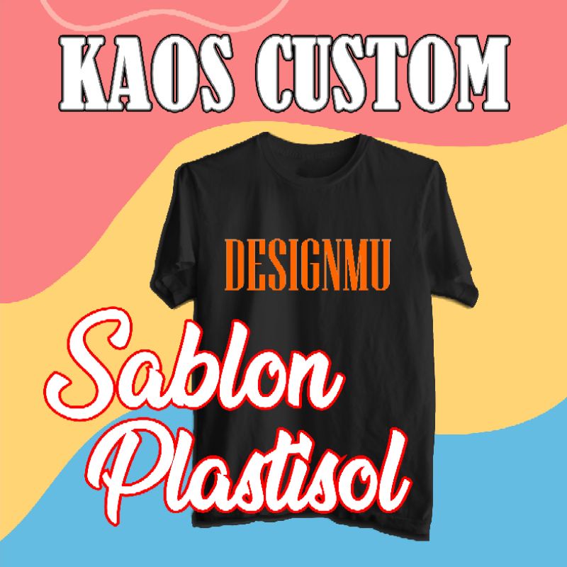 Jual Kaos Custom Sablon Plastisol - Kaos Sablon Plastisol 12 Pcs Kastem ...