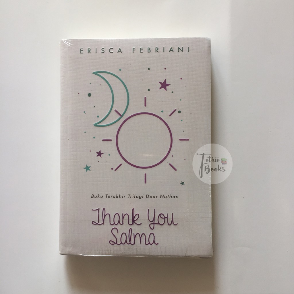 Jual ORIGINAL NOVEL THANK YOU SALMA ERISCA FEBRIANI - TRILOGI DEAR NATHAN - KOLPRI | Shopee ...