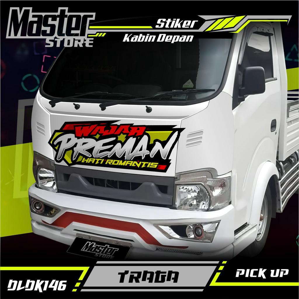 Jual Stiker Kabin Depan All Pick Up WAJAH PREMAN Bahan Premium Bisa ...