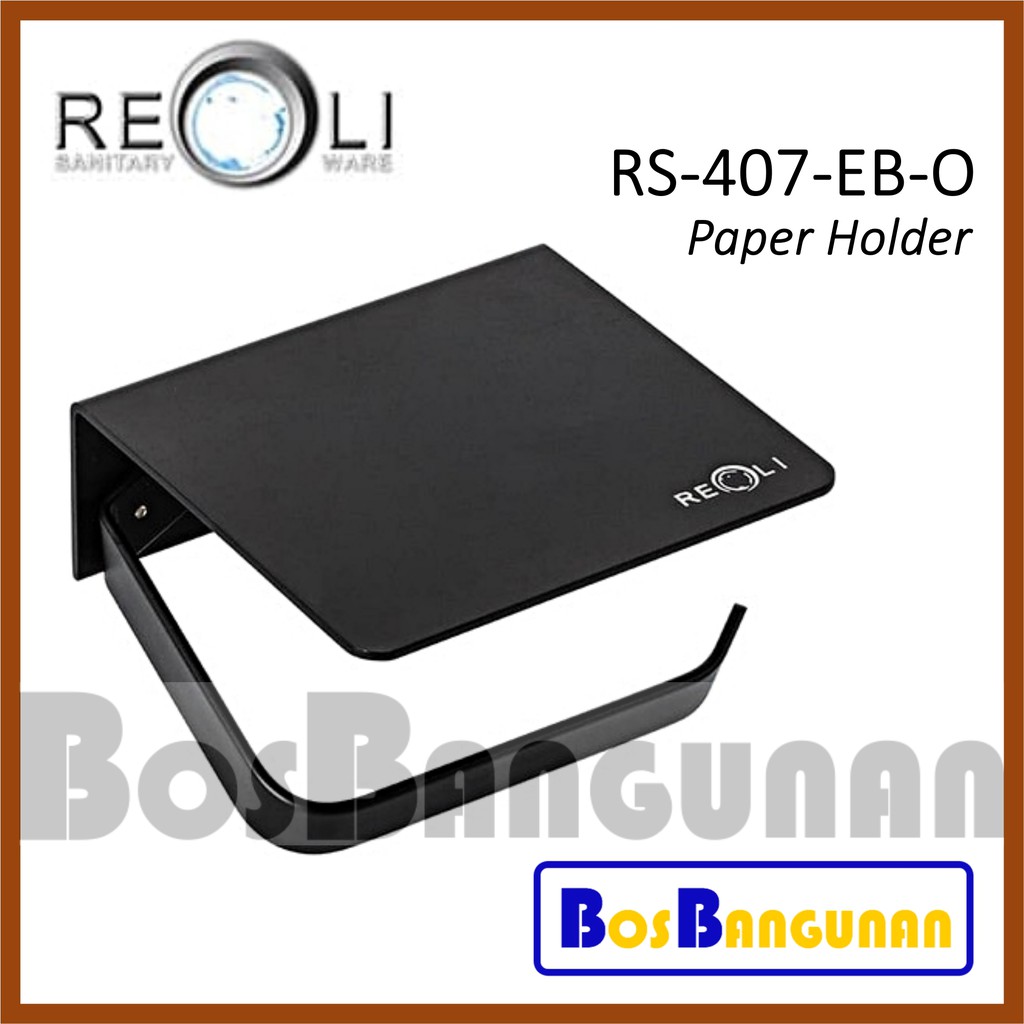 Jual Gantungan Tissue / Toilet Paper Holder REOLI RS 407-EB-O | Shopee ...