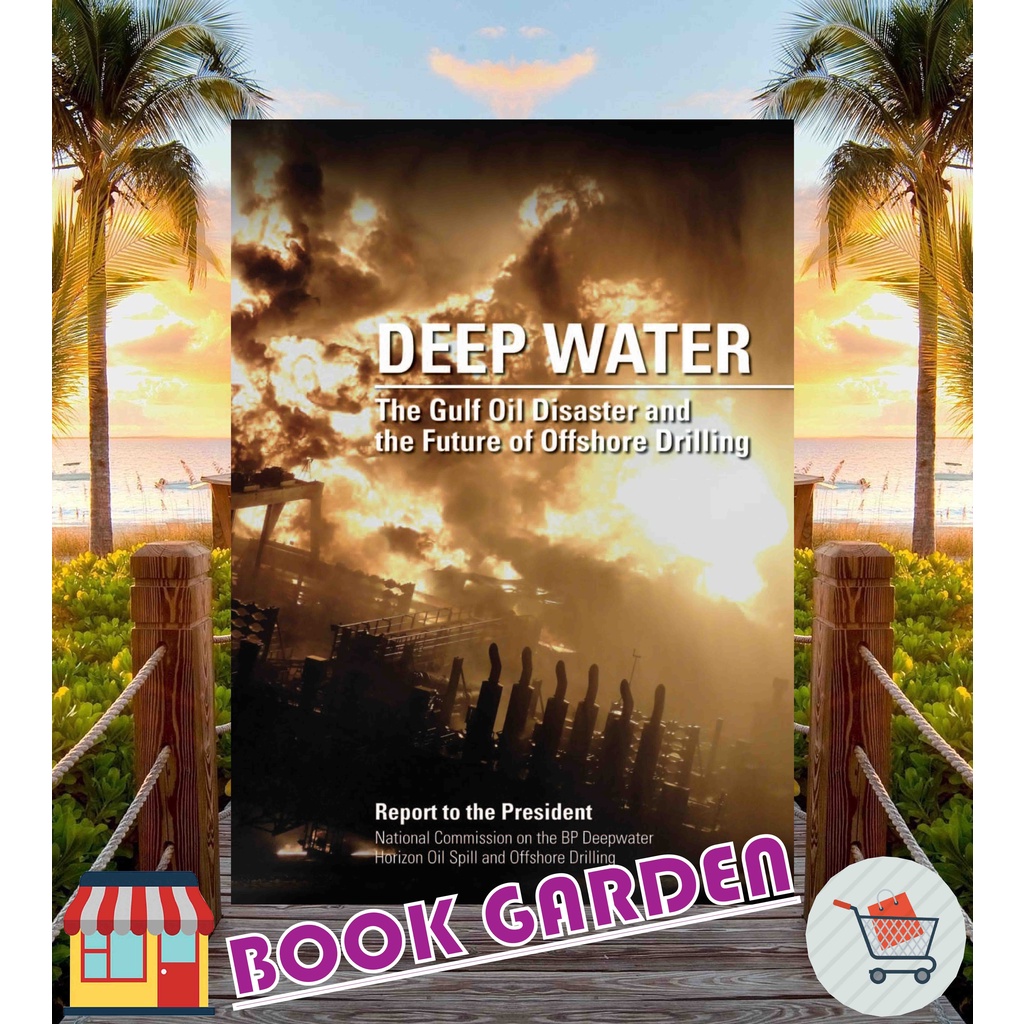 Jual DEEP WATER THE GULF OIL DISASTER AND THE FUTURE OF OFFSHORE ...