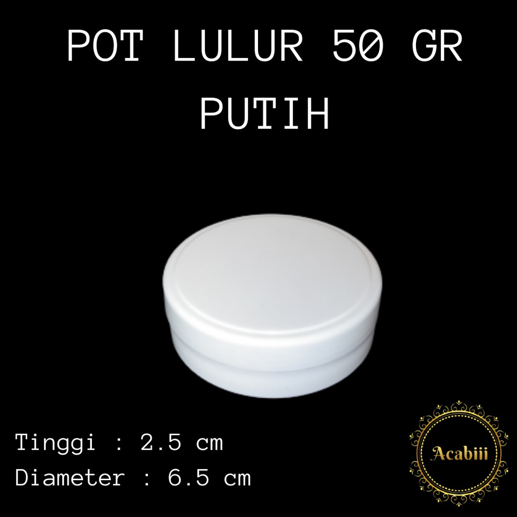 Jual POT Pomade 50 gr PUTIH ( kemasan lulur dan masker ) _ PUTIH ...