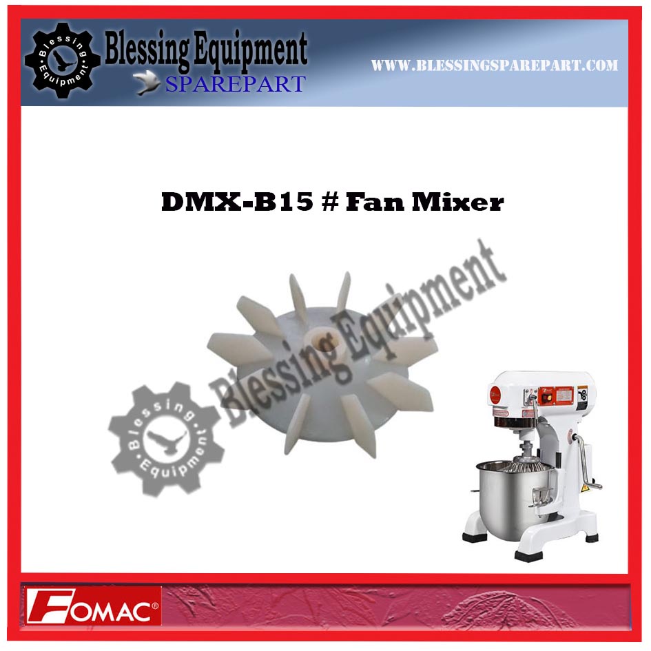 Jual DMX-B15 Sparepat FAN Mixer Planetary Fomac | Shopee Indonesia