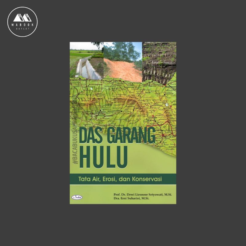 Jual DAS Garang Hulu: Tata Air, Erosi, dan Konservasi — Dewi Liesnoor ...
