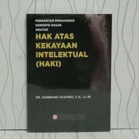 Jual BUKU PENGANTAR PEMAHAMAN KONSEPSI DASAR SEKITAR HAK KEKAYAAN INTELEKTUAL ( HAKI ) ' SG ...