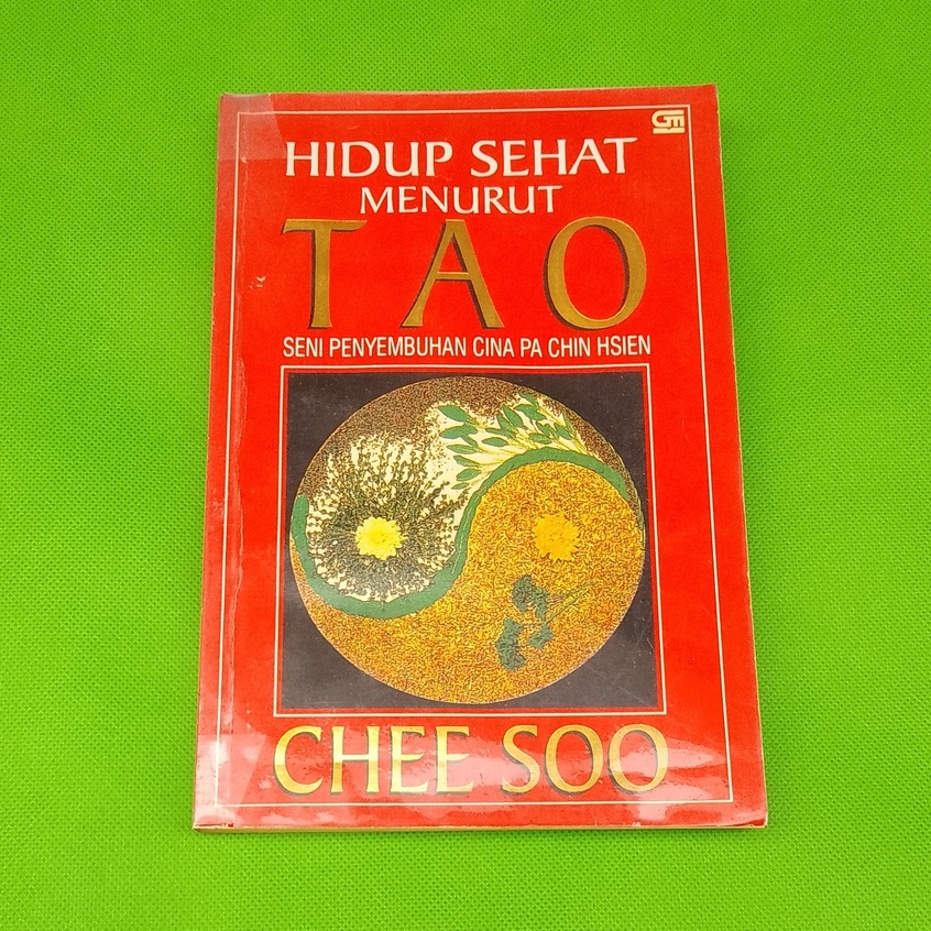 Jual Buku Chee Soo / Buku Hidup Sehat Menurut Tao / Buku Seni Penyembuhan Cina Pa Chin Hsien ...