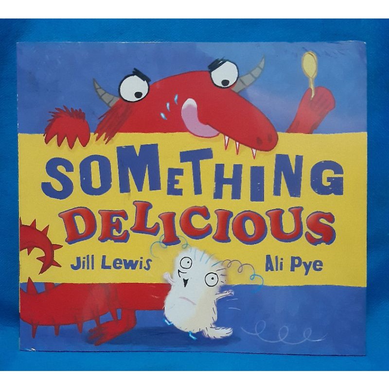 Jual Something Delicious - Jill Lewis & Ali Pye ( Buku Impor ) | Shopee ...